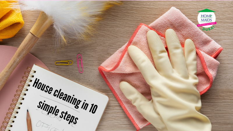 House Cleaning in 10 Simple Steps - Home Maids LLC